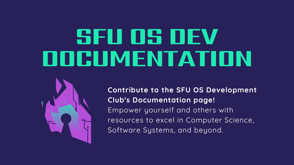 SFU OS Dev club Docs | SFU OS Dev club Docs